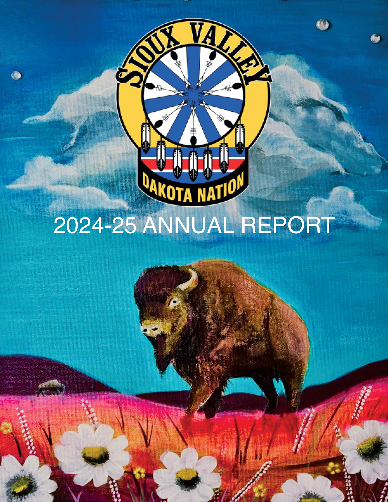 SVDN-2024-2025-Annual-Report Cover – Sioux Valley Dakota Nation